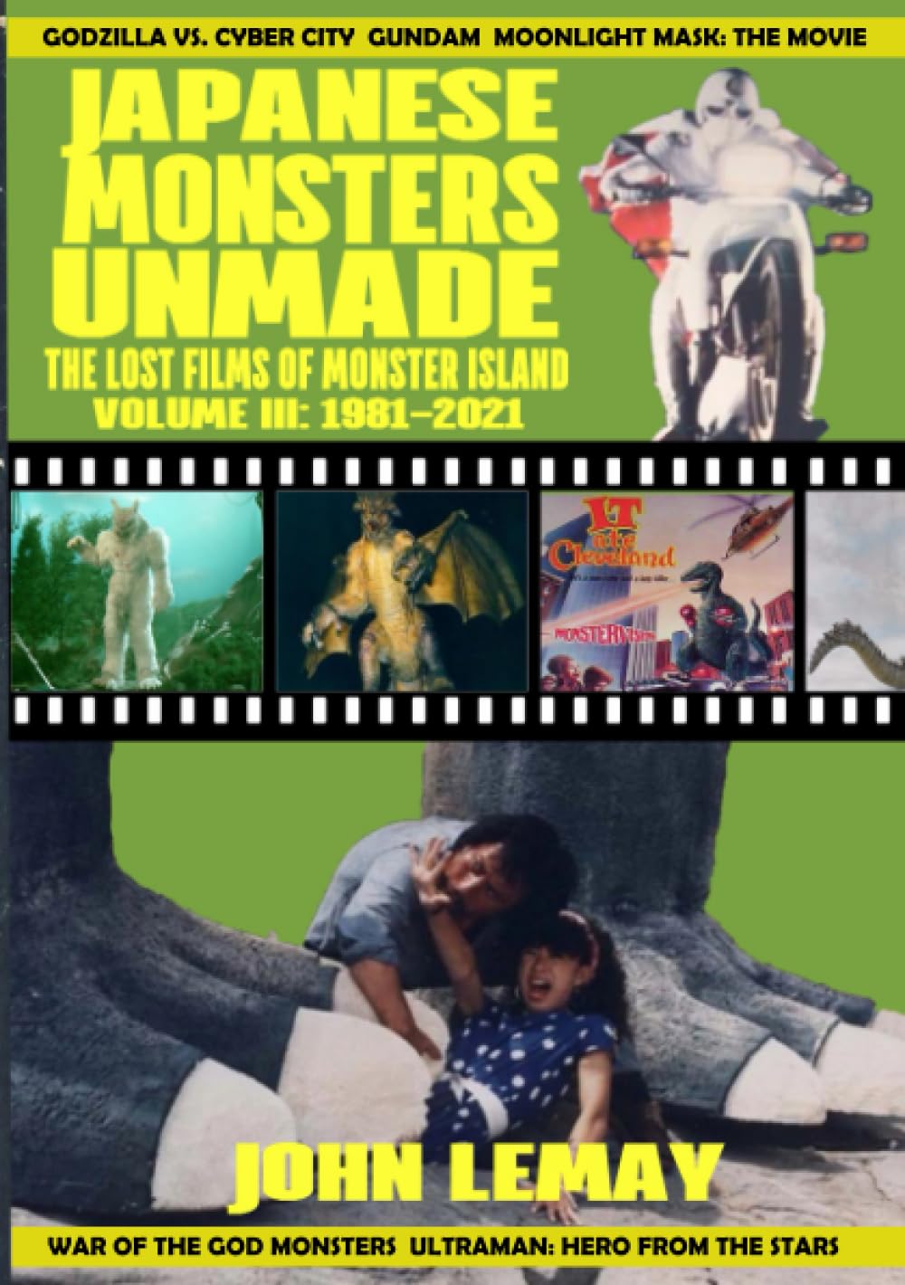 JAPANESE MONSTERS UNMADE: THE LOST FILMS OF MONSTER ISLAND: VOLUME III ...