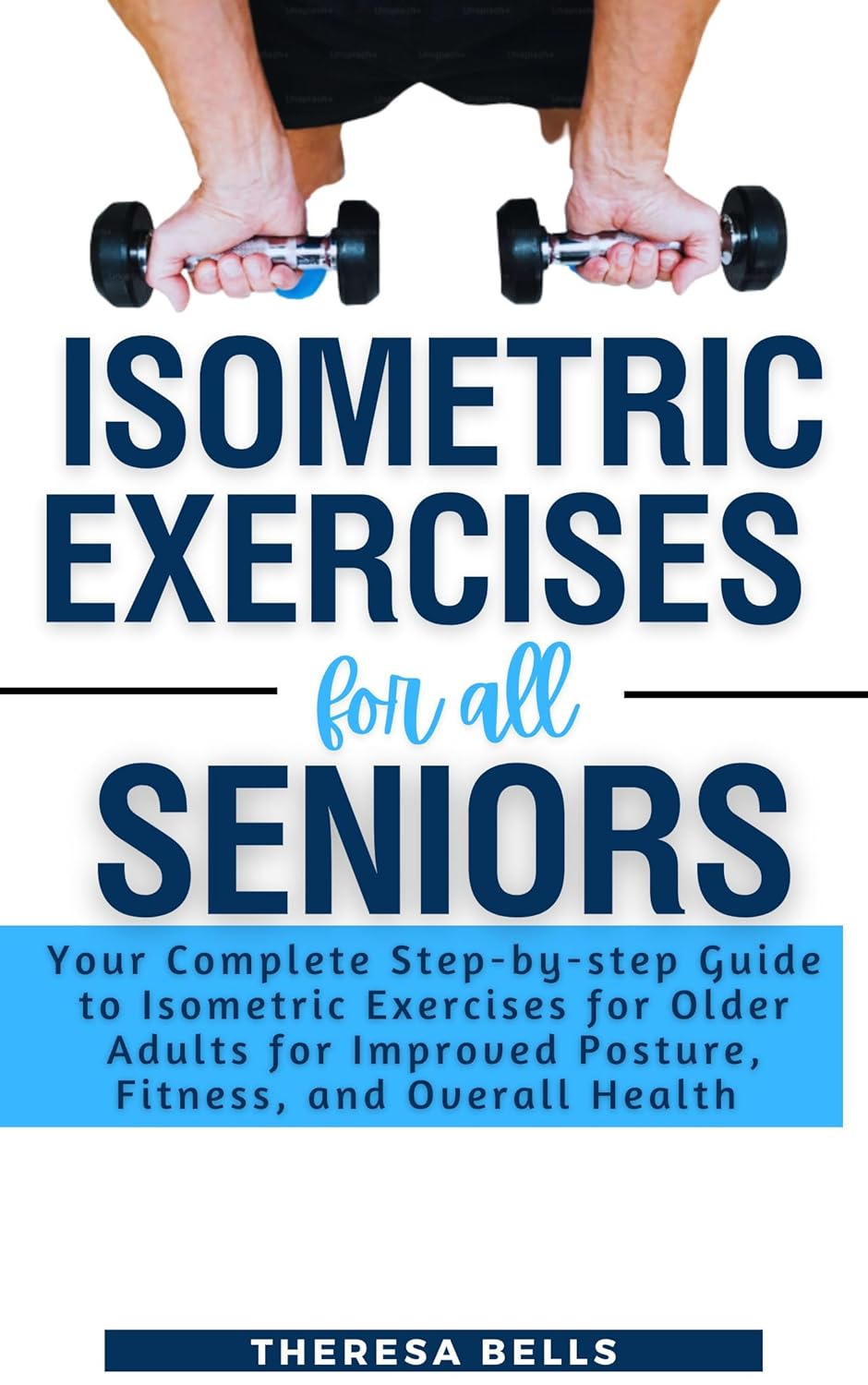Isometric Exercises for All Seniors: Your Complete Step-by-step Guide ...