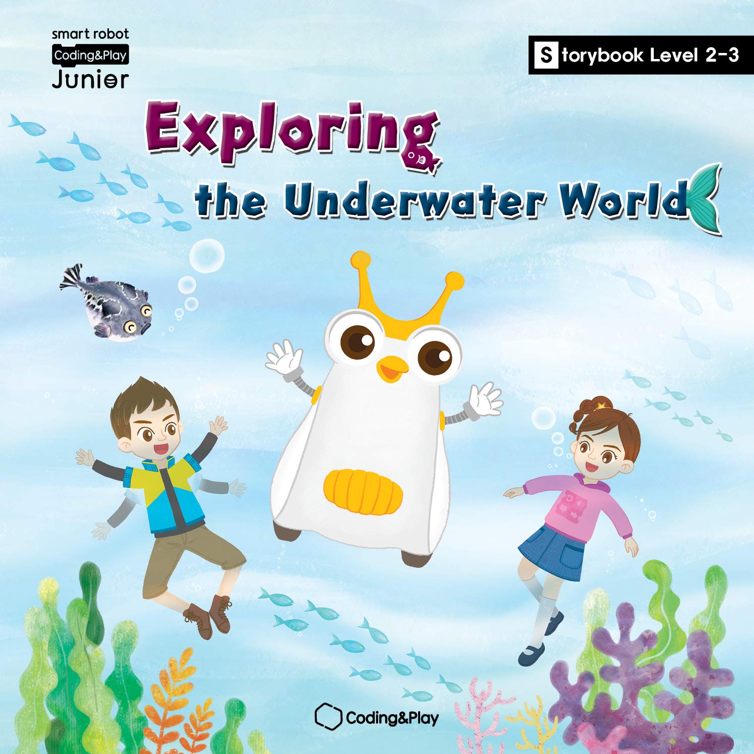 Exploring the Underwater World (Coding&Play Junior Storybook Level 2 ...