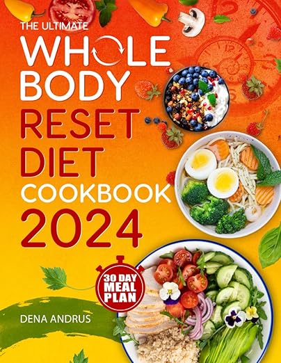 Whole Body Reset Diet Cookbook: Lose Weight in Your Midlife and Beyond ...