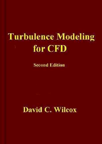 Turbulence Modeling for CFD (Second Edition): Wilcox, David C.: 9780963605153: Amazon.com: Books