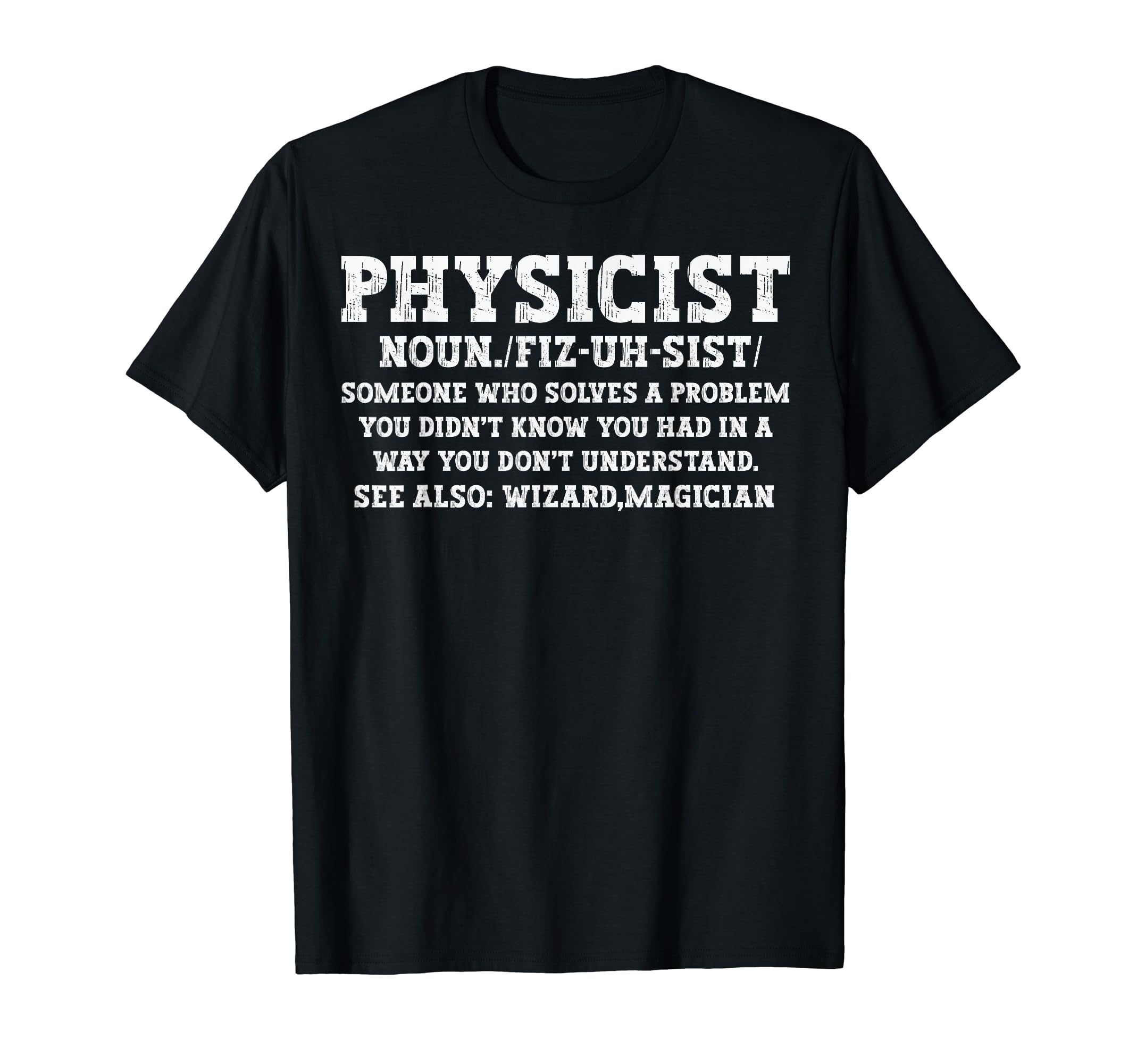 Amazon.com: Physicist Definition Funny Science Physics Math T-Shirt ...