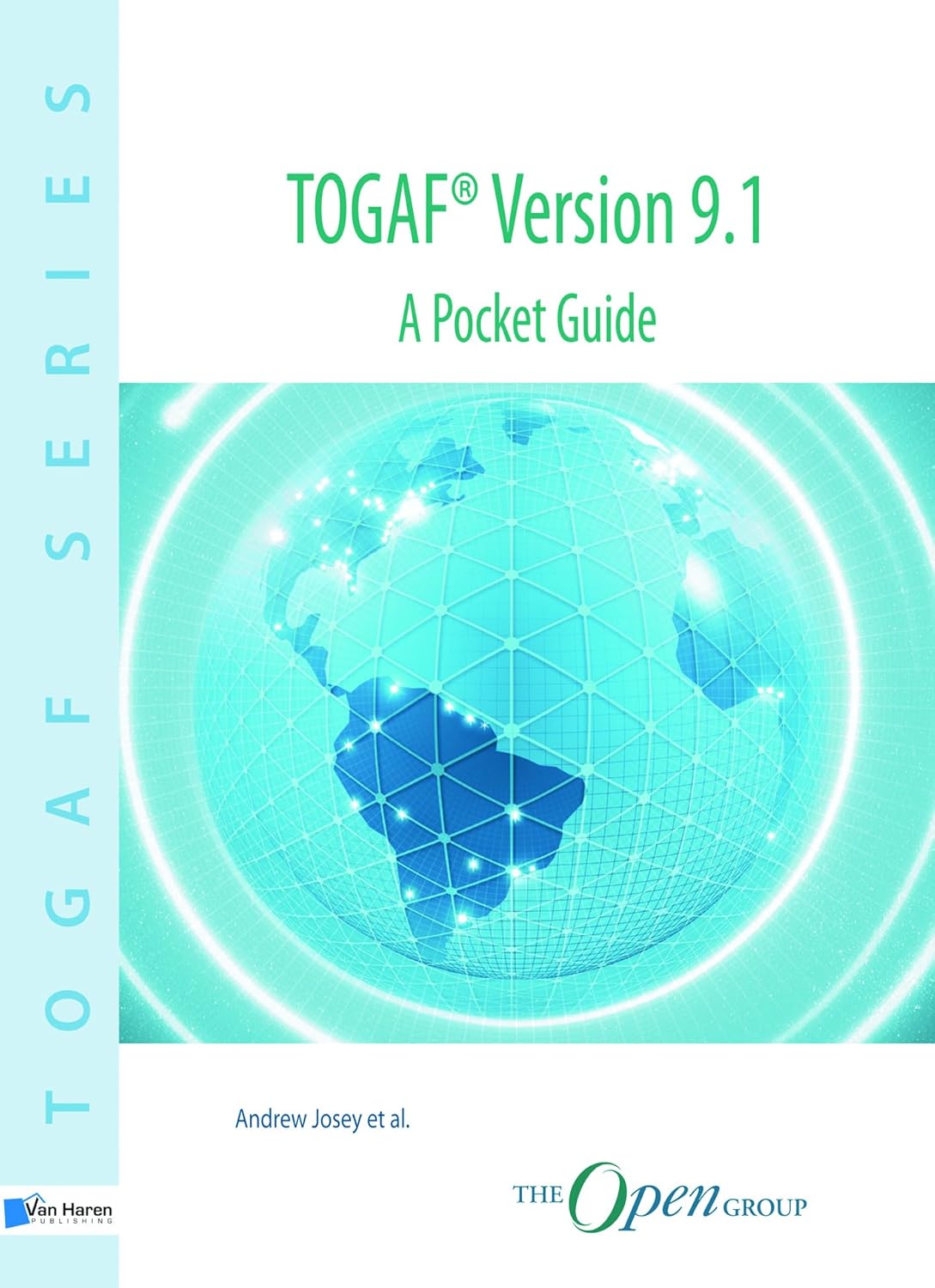Amazon.com: TOGAF® Version 9.1 A Pocket Guide: 9789087536787: Haren, Van: Books