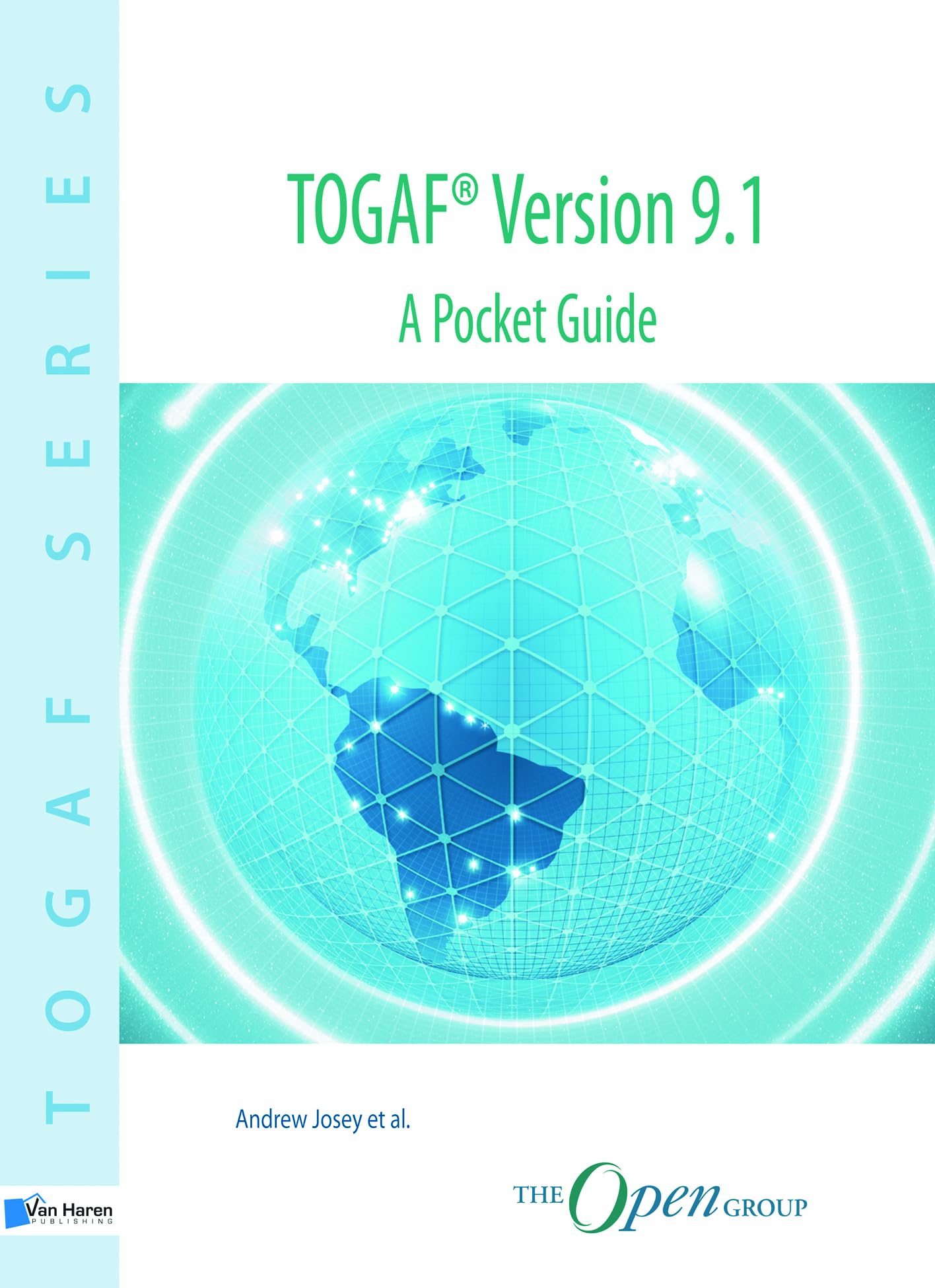 Amazon.com: TOGAF Version 9.1: A Pocket Guide: 9789087536787: Van Haren Publishing: Books