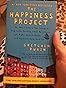 The Happiness Project (Revised Edition): Or, Why I Spent a Year Trying ...