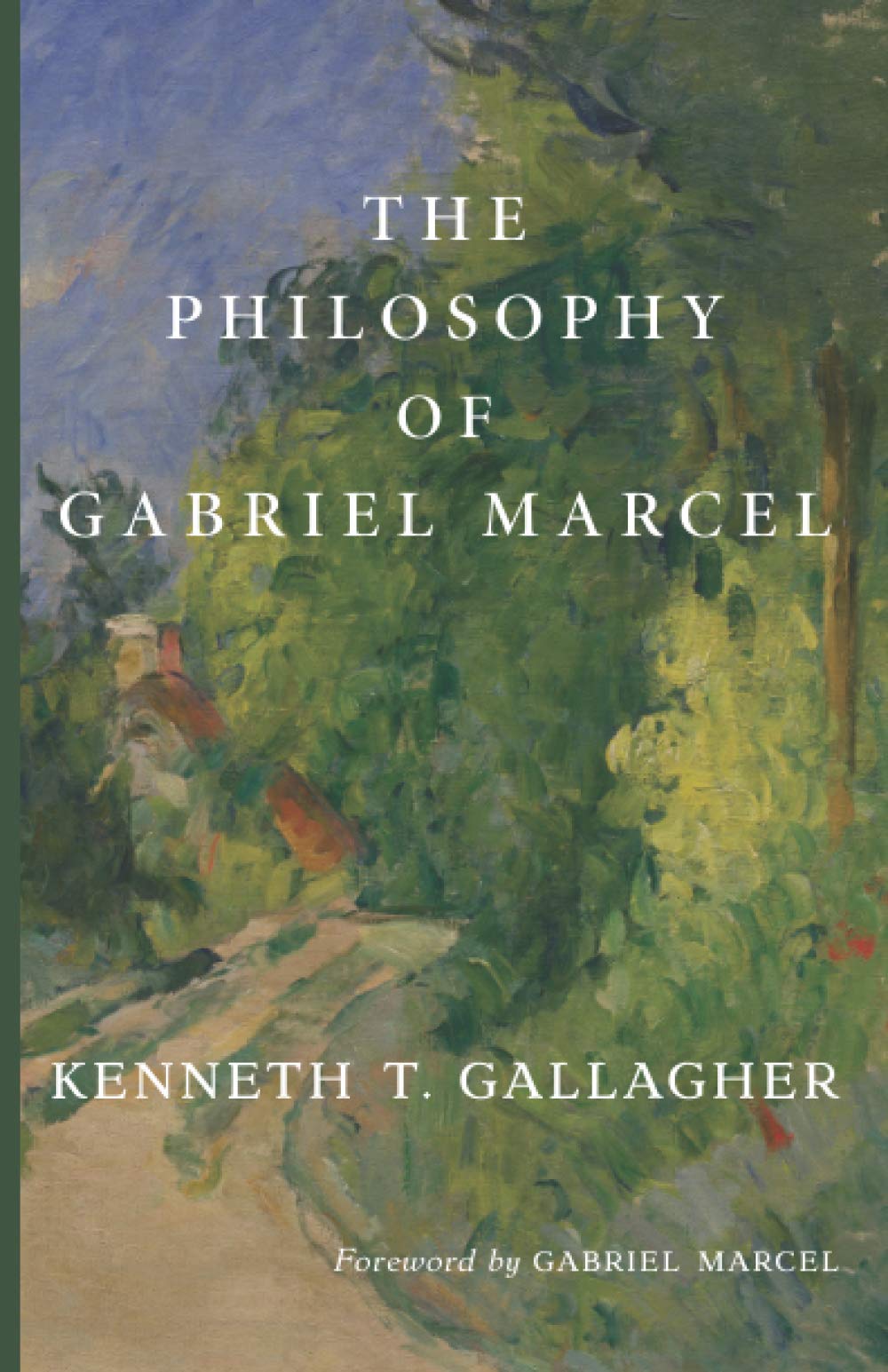 Amazon | The Philosophy of Gabriel Marcel | Gallagher, Kenneth T ...