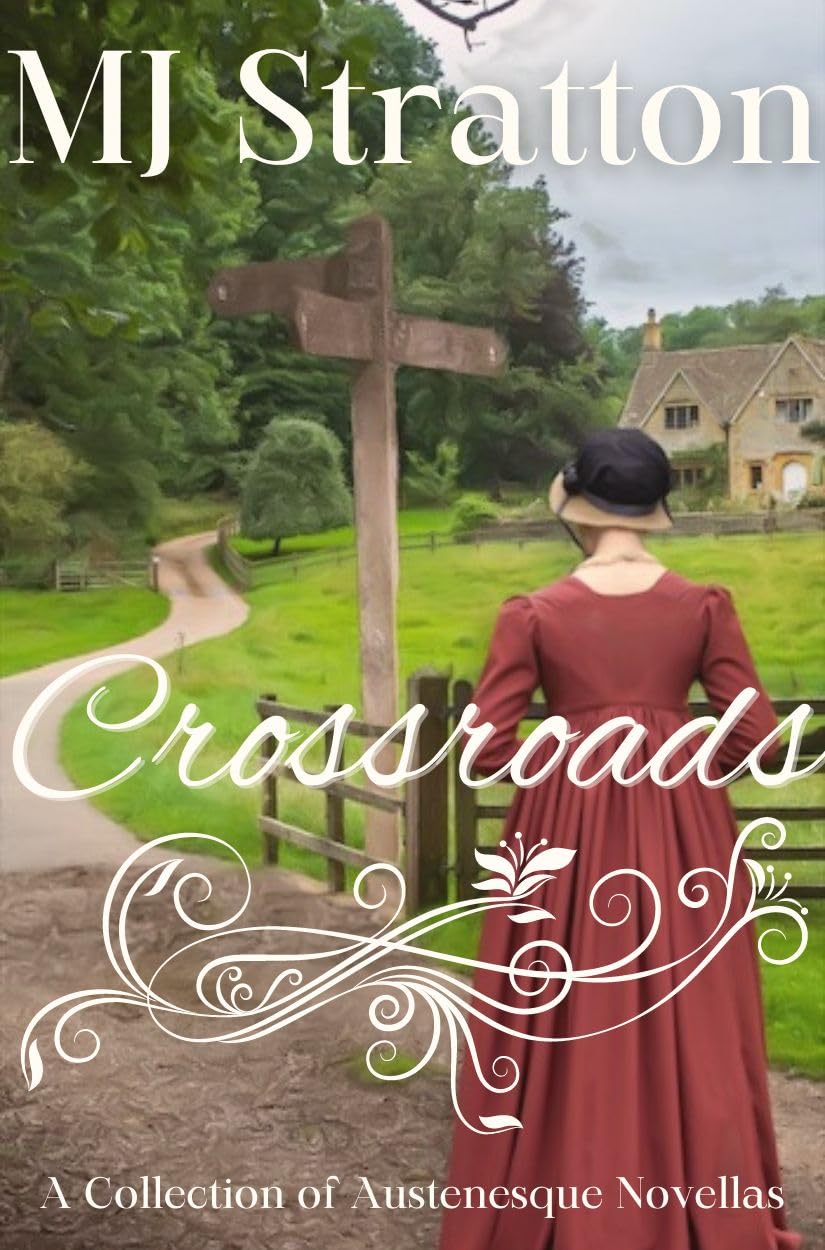 Crossroads: A Collection of Austenesque Novella Variations eBook ...