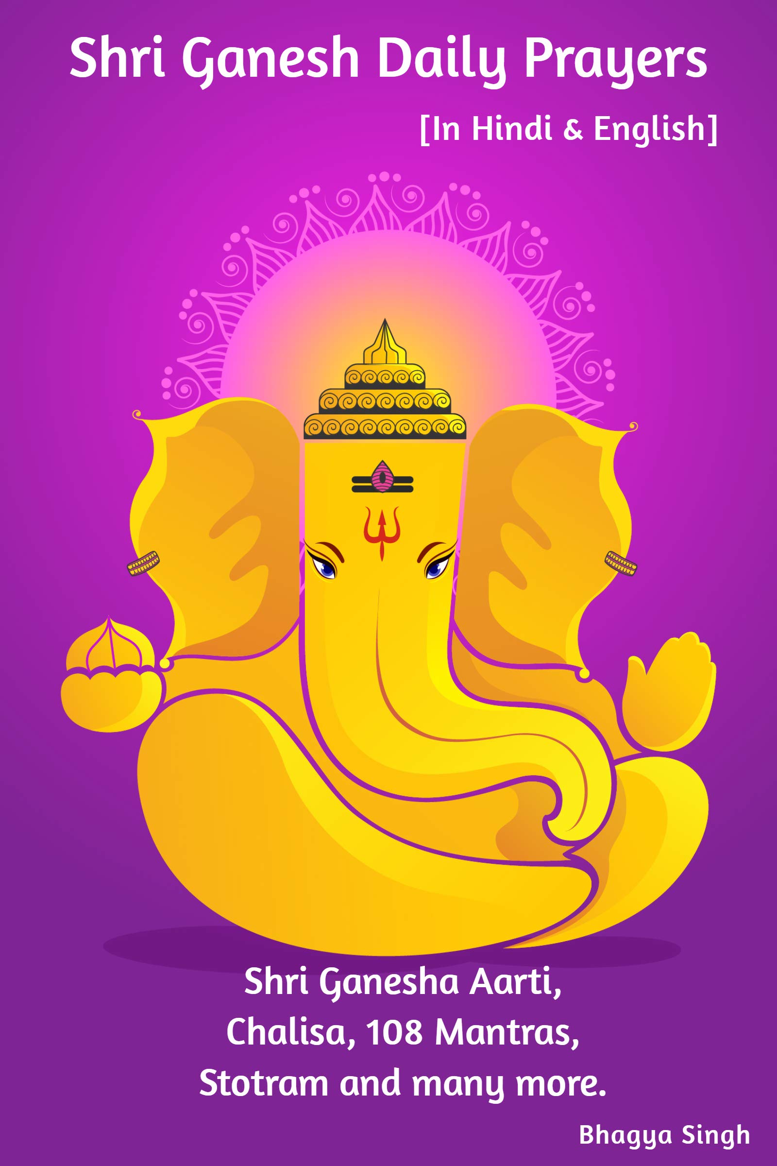 Buy Shri Ganesh Daily Prayers: Shri Ganesha Aarti, Chalisa, 108 Mantras ...