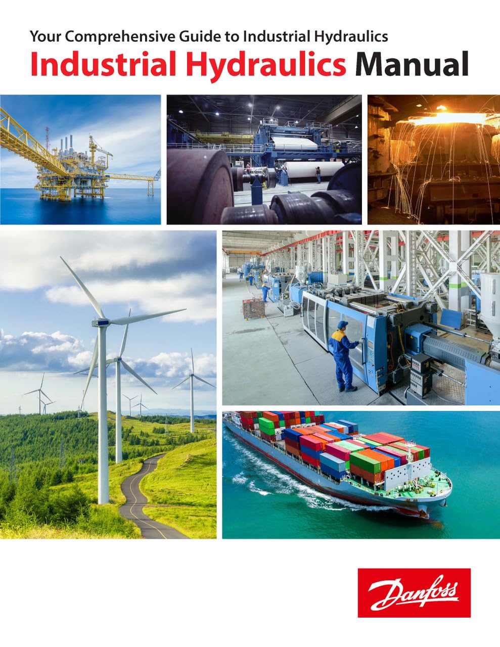 Industrial Hydraulics Manual (7th edition): Danfoss: 9798218158002 ...