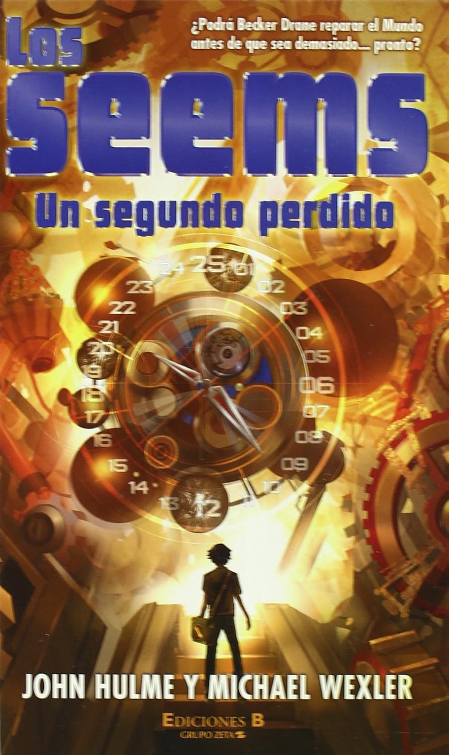 LOS SEEMS. UN SEGUNDO PERDIDO (Los Seems/ the Seems) (Spanish Edition ...