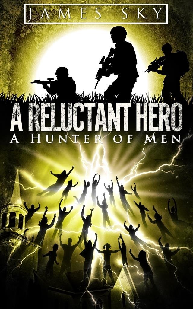 Amazon.co.jp: A Reluctant Hero (English Edition) 電子書籍: Sky, James: 洋書