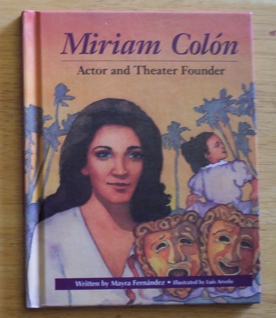 Miriam Colon ; Actor and Theater Founder: Mayra Fernandez: Amazon.com ...