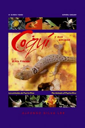Coqui Y Sus Amigos/Coqui and His Friends: Los Animales De Puerto Rico ...