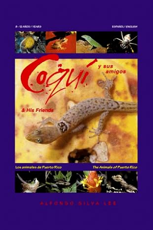 Coqui Y Sus Amigos/Coqui and His Friends: Los Animales De Puerto Rico ...