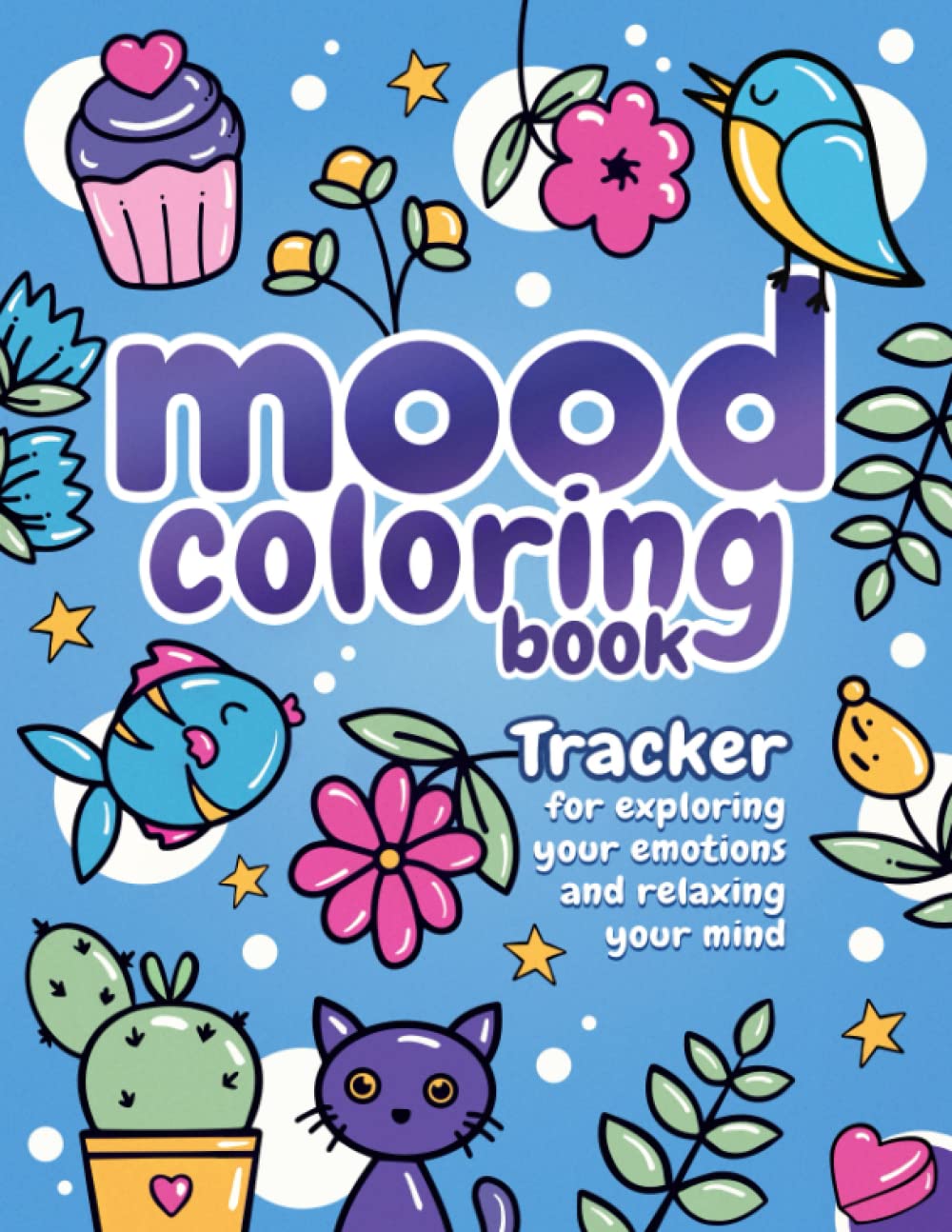 Buy Mood Coloring Book Tracker for Exploring Your Emotions and Relaxing ...