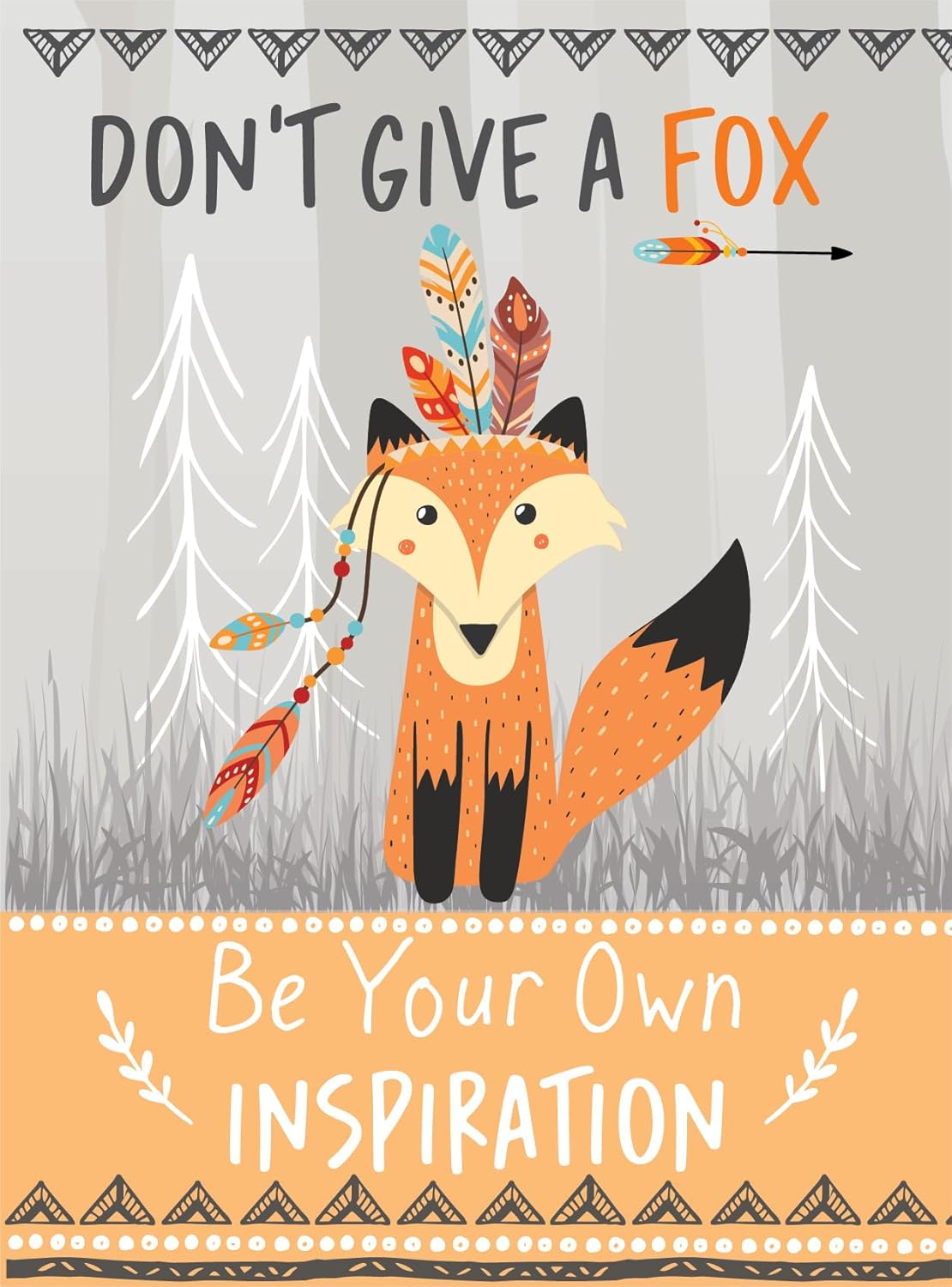 Don't Give a Fox - Be Your Own Inspiration Quote Book: Inspirational ...