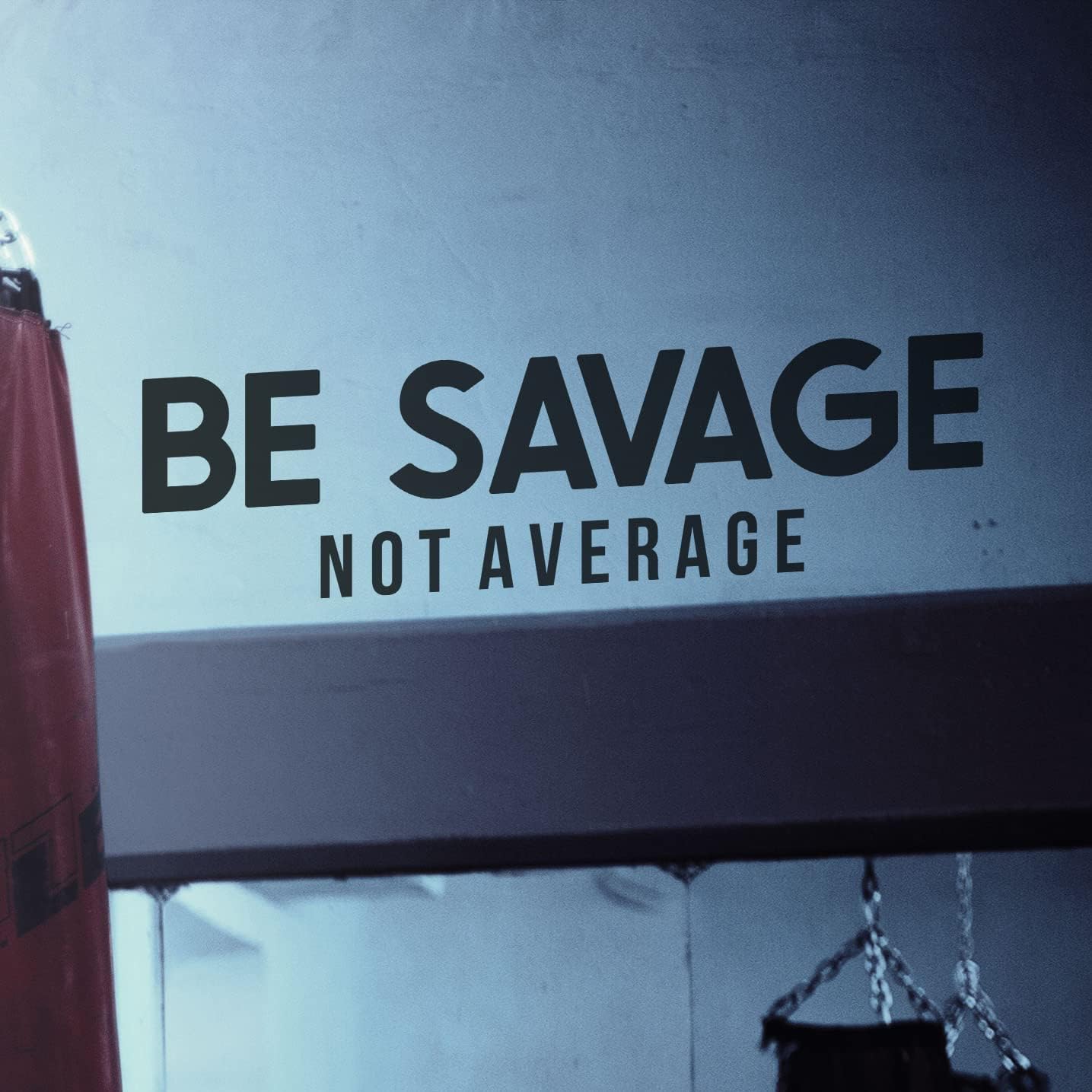 Amazon.com: Be Savage Not Average Motivational Gym Wall Decal Quote for ...