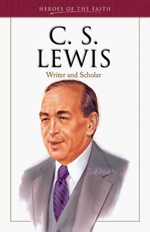 C. S. Lewis (Heroes of the Faith): Wellman, Sam: 9781557489791: Amazon ...
