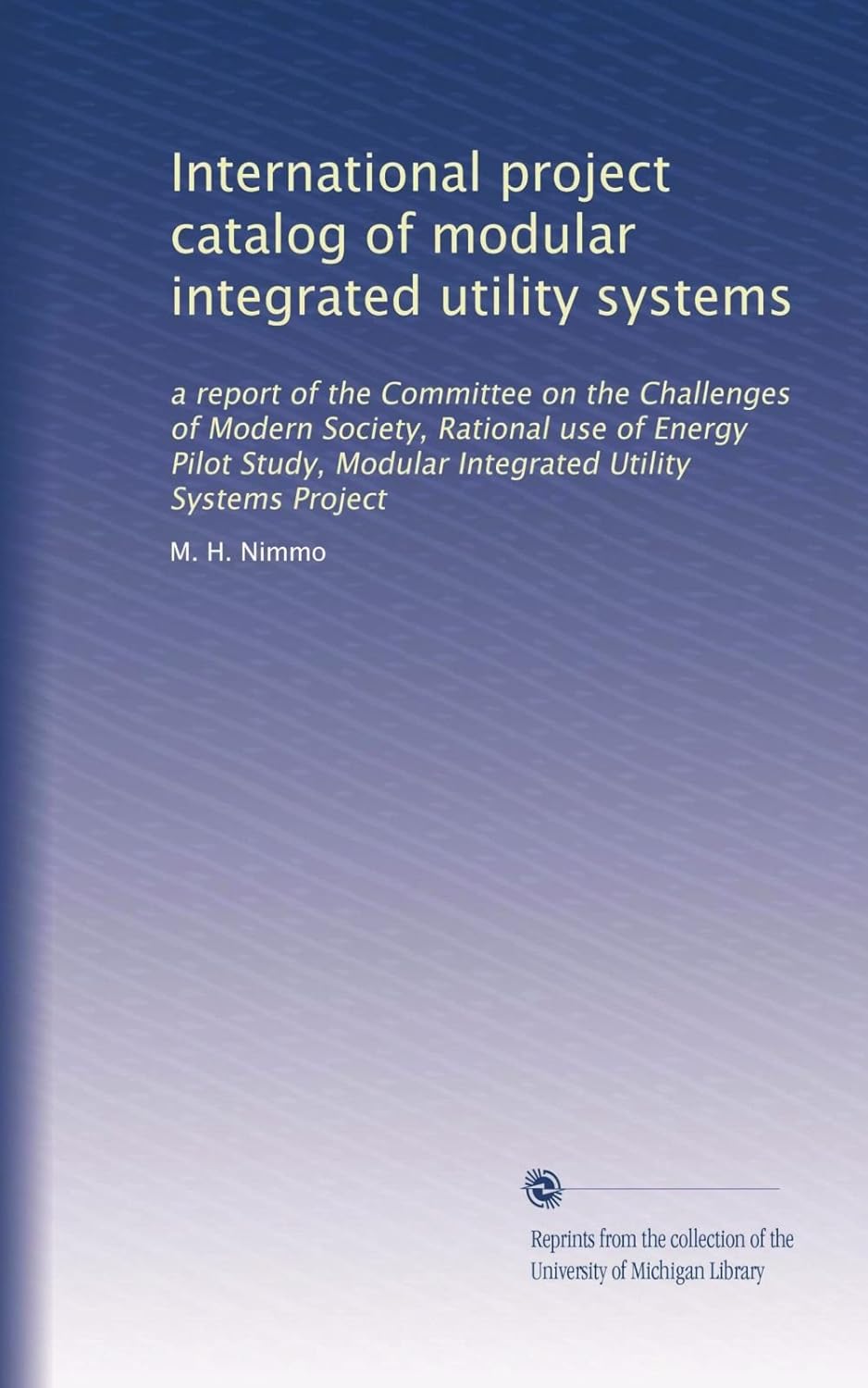 International project catalog of modular integrated utility systems: a ...