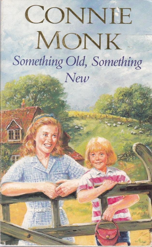 'Something Old, Something New': Connie Monk: 9780749933968: Amazon.com ...
