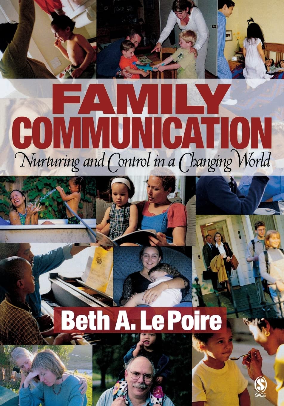 Family Communication: Nurturing and Control in a Changing World ...