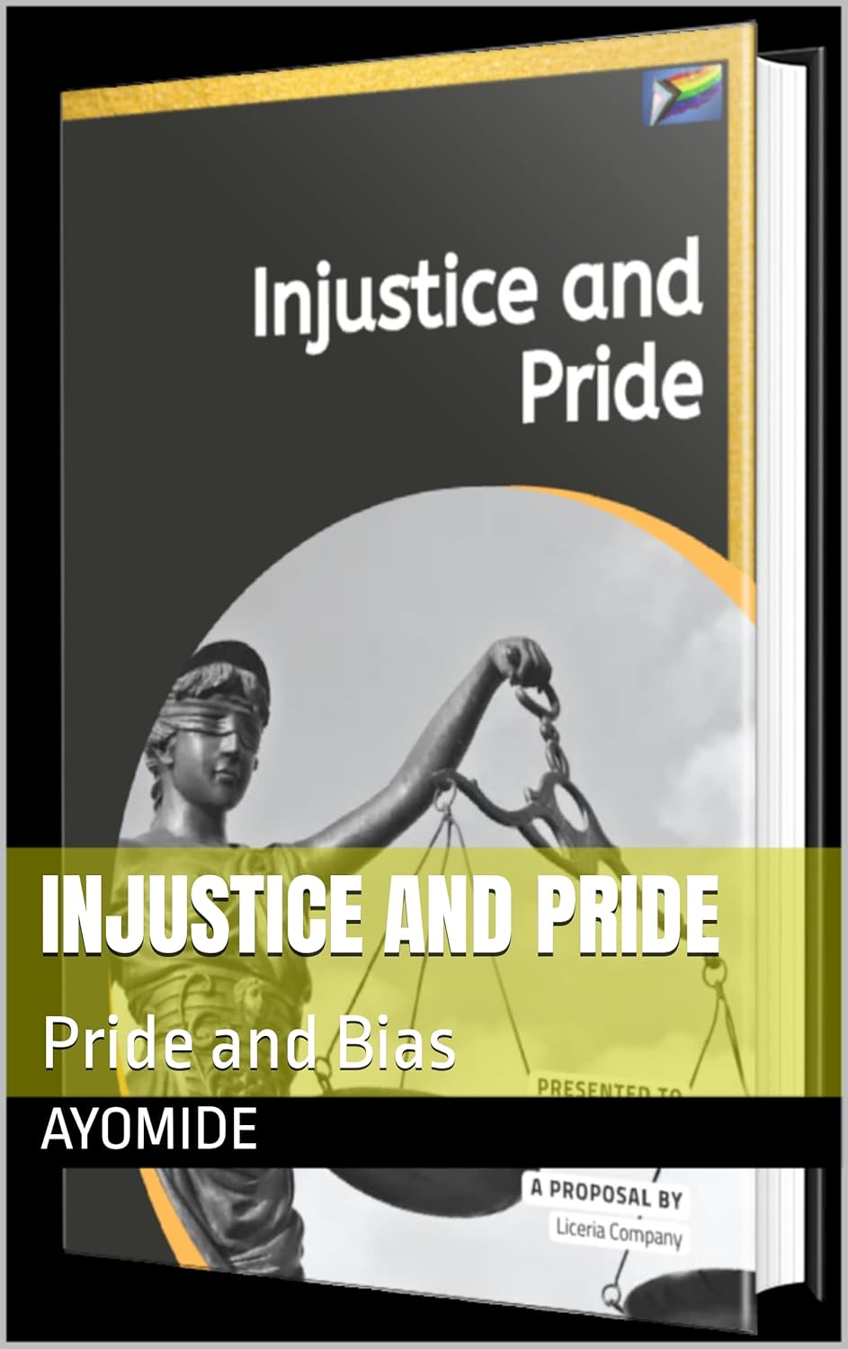 Injustice and Pride: Pride and Bias - Kindle edition by Ayomide ...