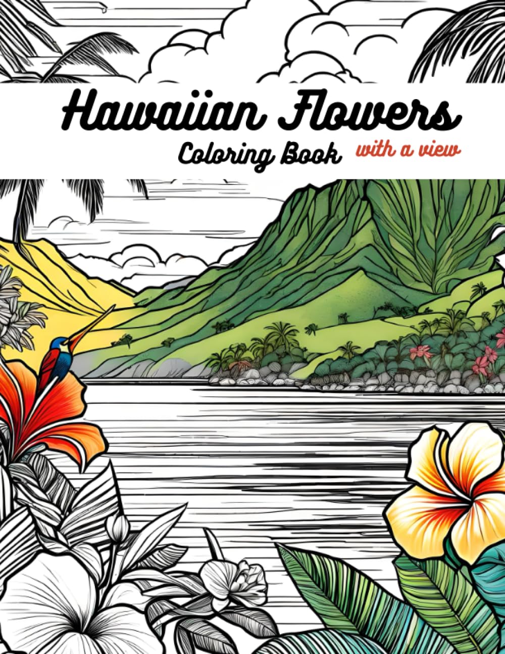 Amazon.com: Hawaiian Flowers: Coloring Book with a view: 9798856112336 ...