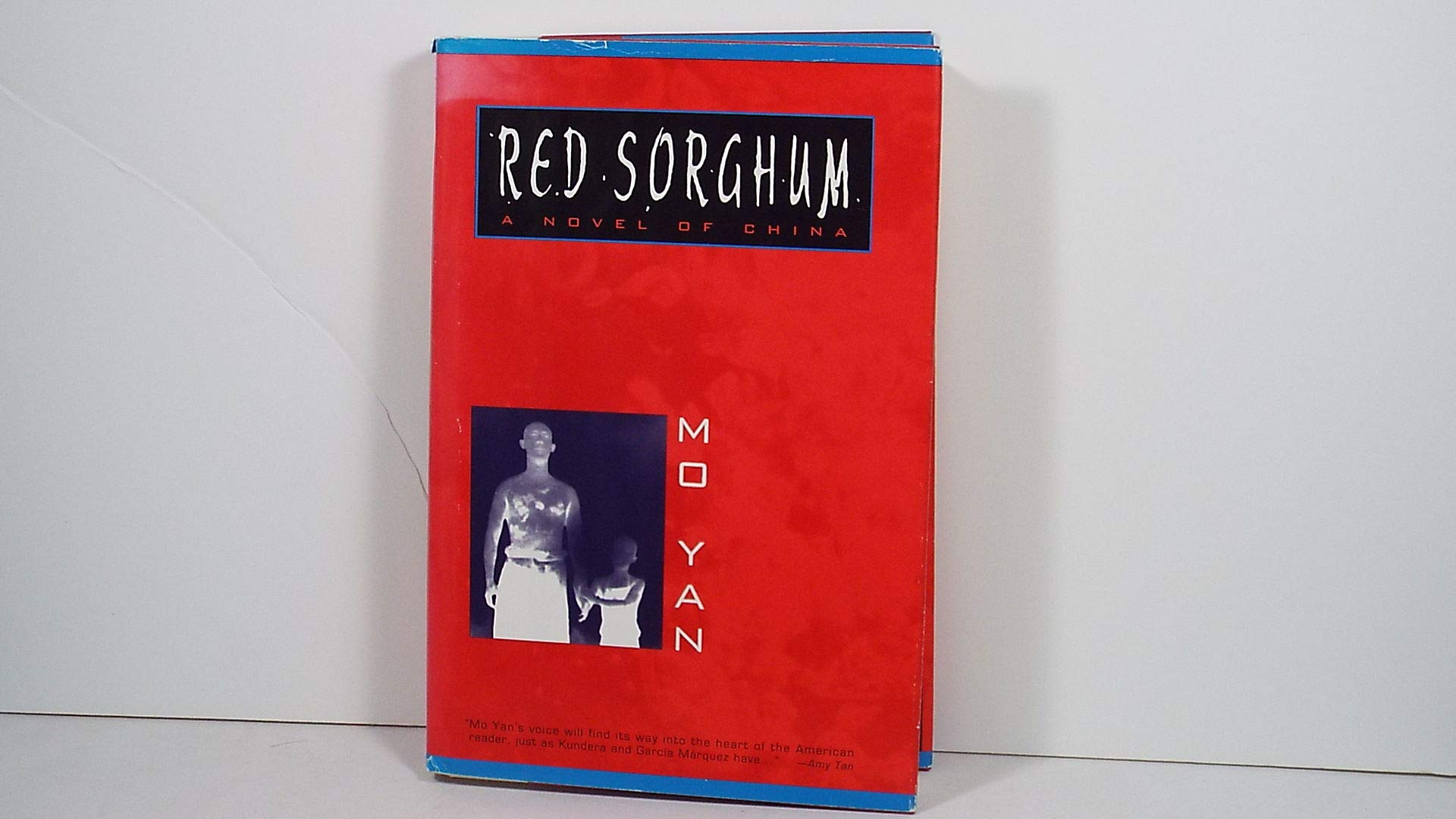 Red Sorghum: A Novel of China: Yan, Mo, Goldblatt, Howard ...