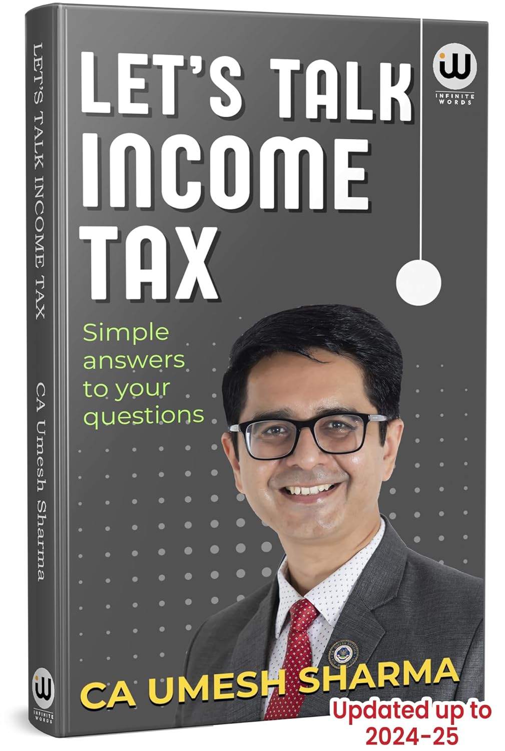 Lets Talk Income Tax | CA Umesh Sharma | Latest Updated Edition | Tax ...