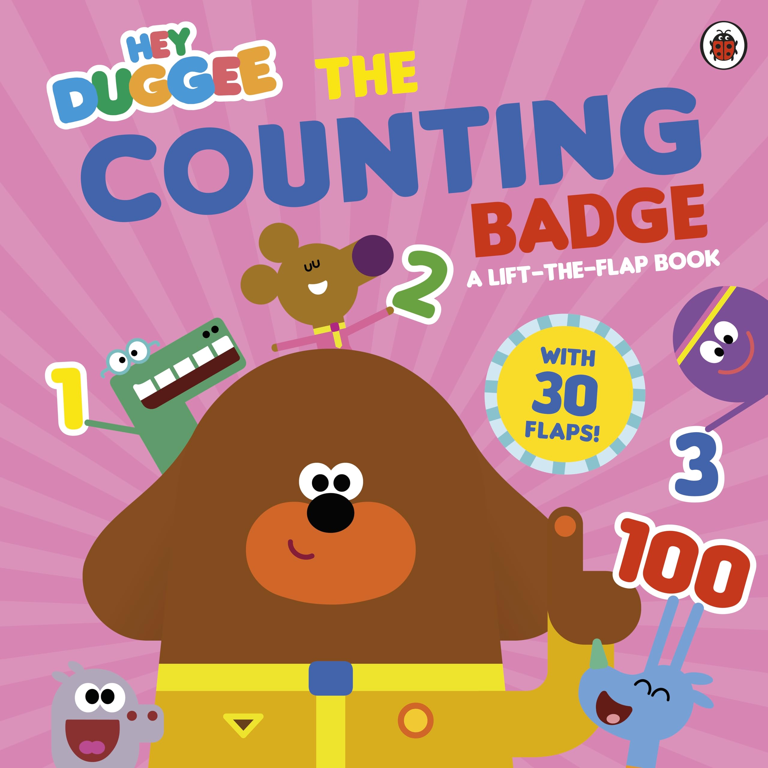 Hey Duggee: The Counting Badge: A Lift-the-Flap Book: Hey Duggee ...