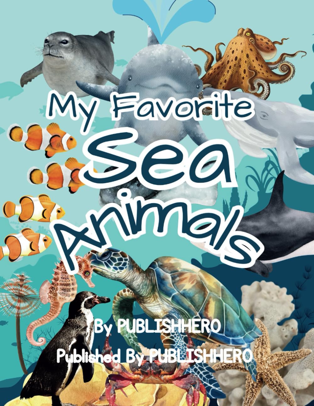 Amazon | My Favorite Sea Animals (My Favorite Children's Book ...