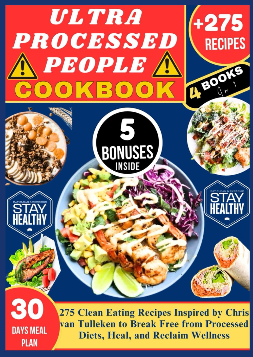 ULTRA PROCESSED PEOPLE COOKBOOK: 275 Clean Eating Recipes Inspired by ...
