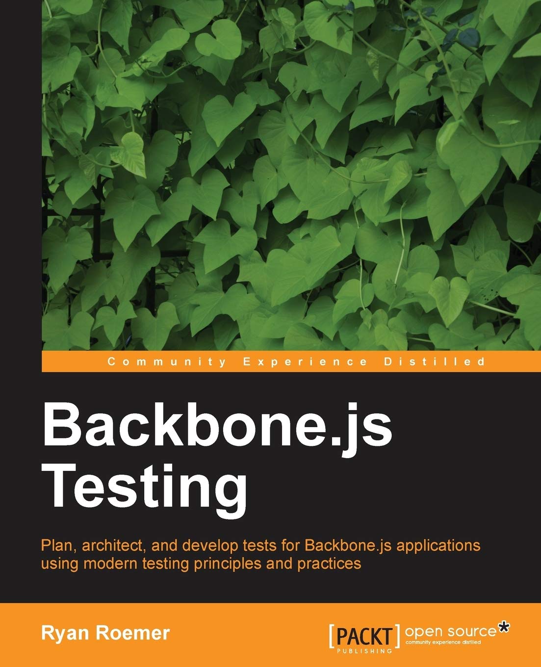 Backbone.js Testing: Roemer, Ryan: 9781782165248: Amazon.com: Books