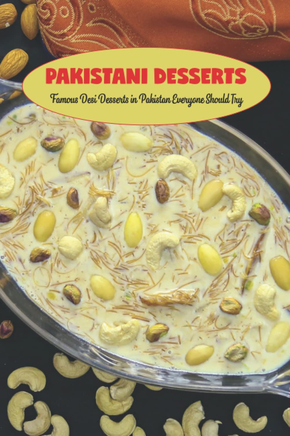 Pakistani Desserts Famous Desi Desserts In Pakistan Everyone Should Try ...