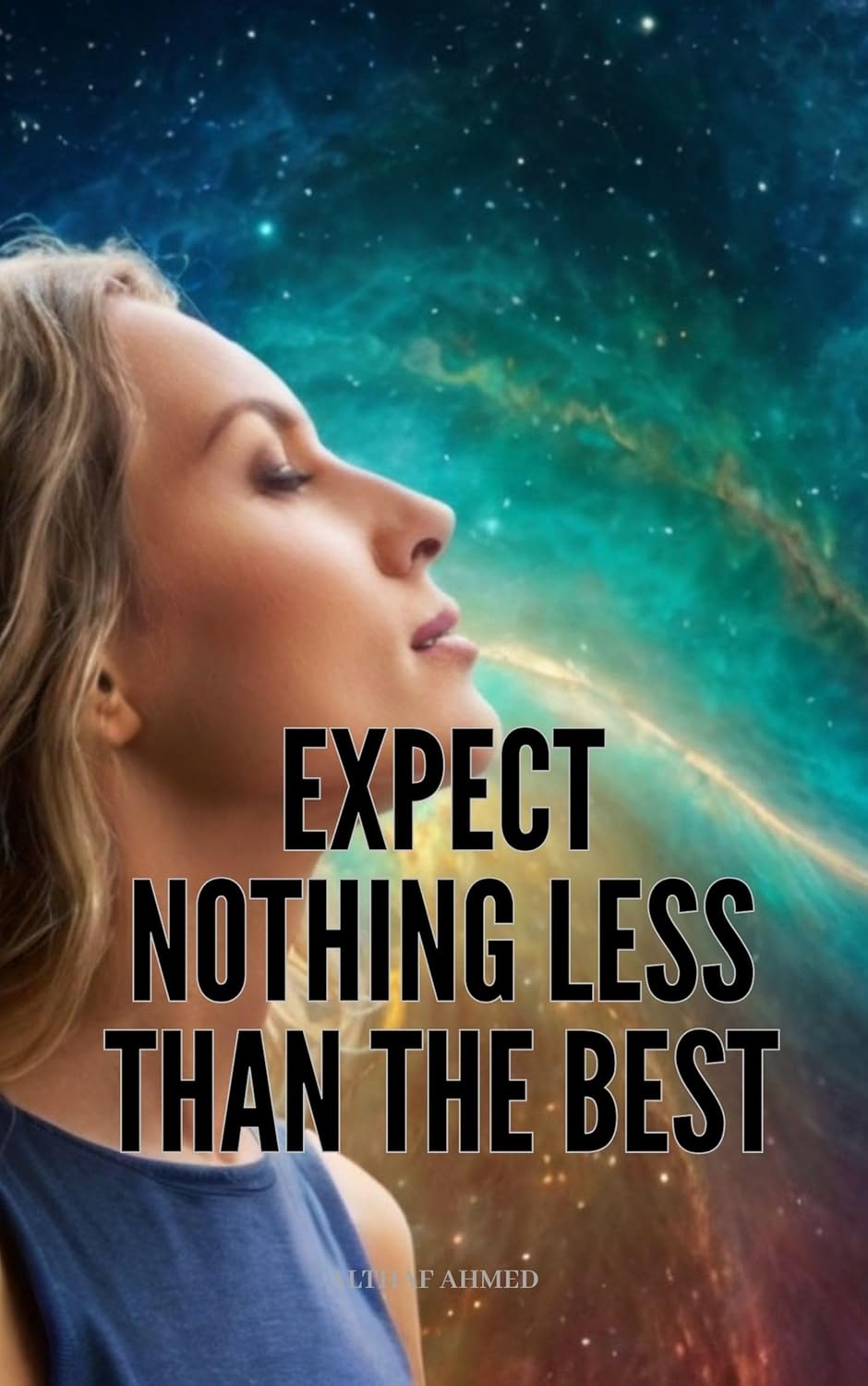 Expect Nothing Less Than the Best eBook : Ahmed, Althaf: Amazon.in ...