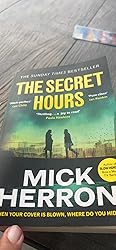 The Secret Hours: The Instant Sunday Times Bestselling Thriller from ...