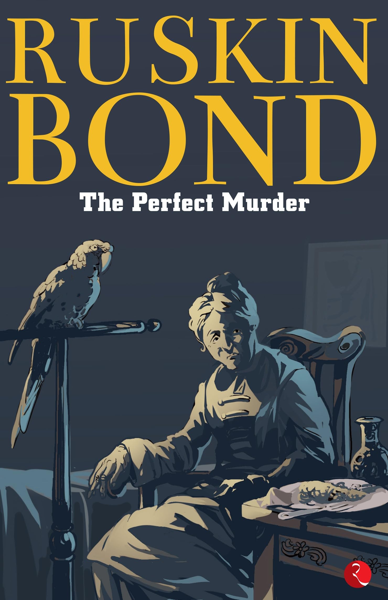 The Perfect Murder : Bond, Ruskin: Amazon.de: Bücher