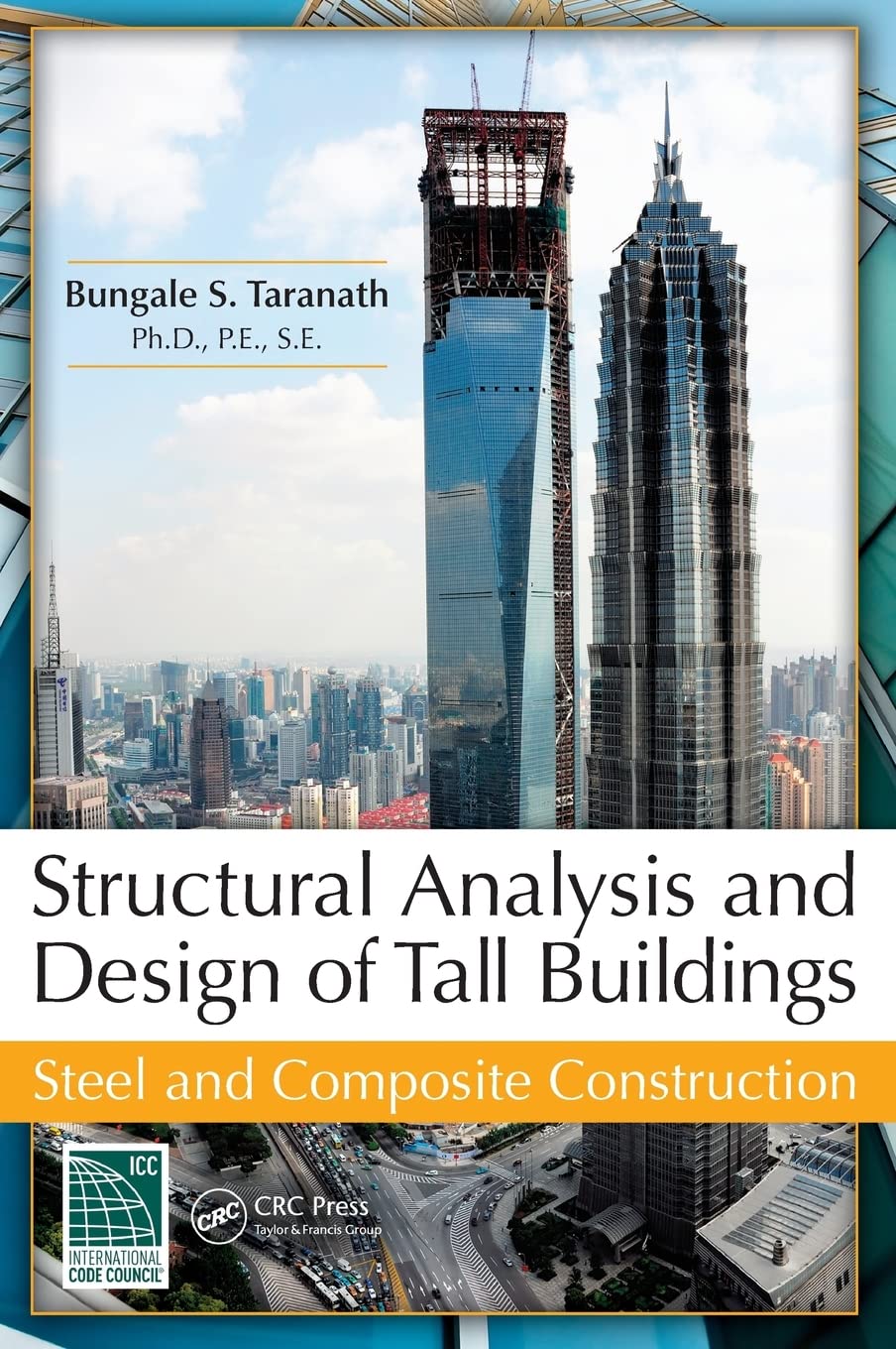 Structural Analysis and Design of Tall Buildings: Steel and Composite ...