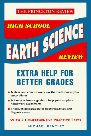 High School Earth Science Review (Princeton Review): Bentley, Michael ...