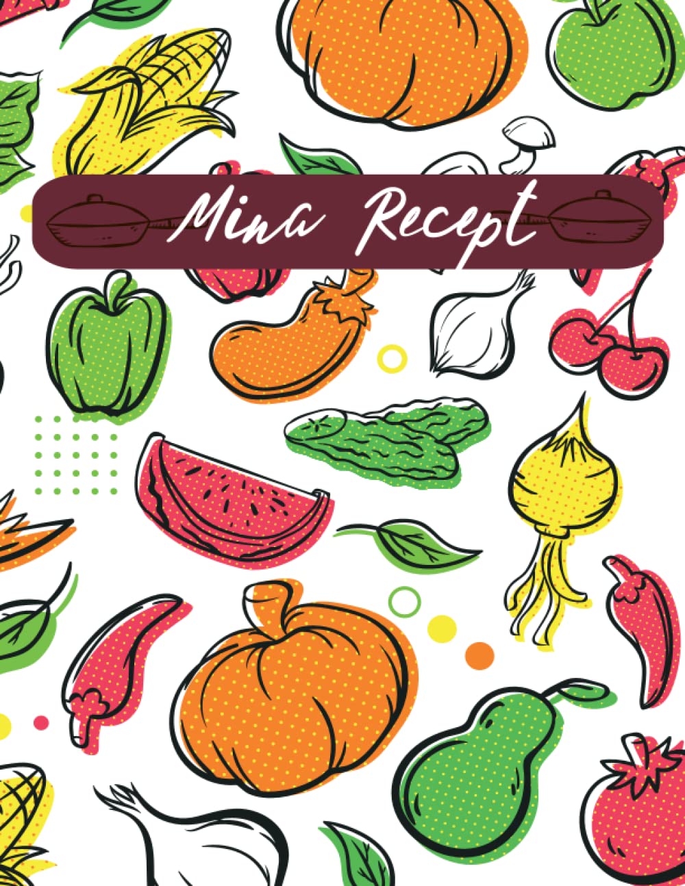 Buy Mina Recept: Perfekta Gåvan Till Din Fr 140 Sidor Bästa Gåva Idé ...