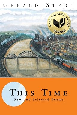 This Time: New and Selected Poems: Stern, Gerald: 9780393319095: Amazon ...