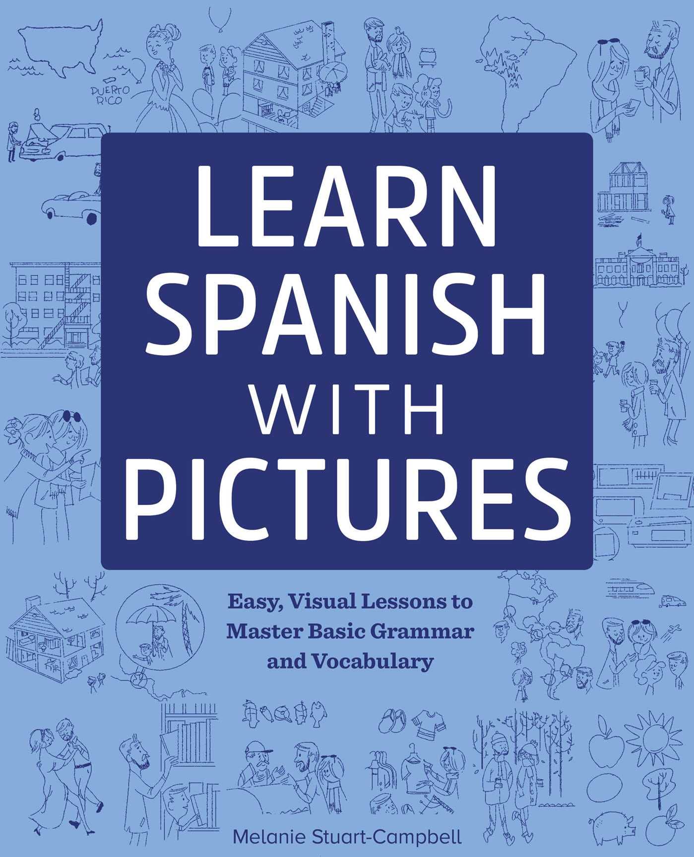Amazon.com: Learn Spanish with Pictures: Easy, Visual Lessons to Master ...