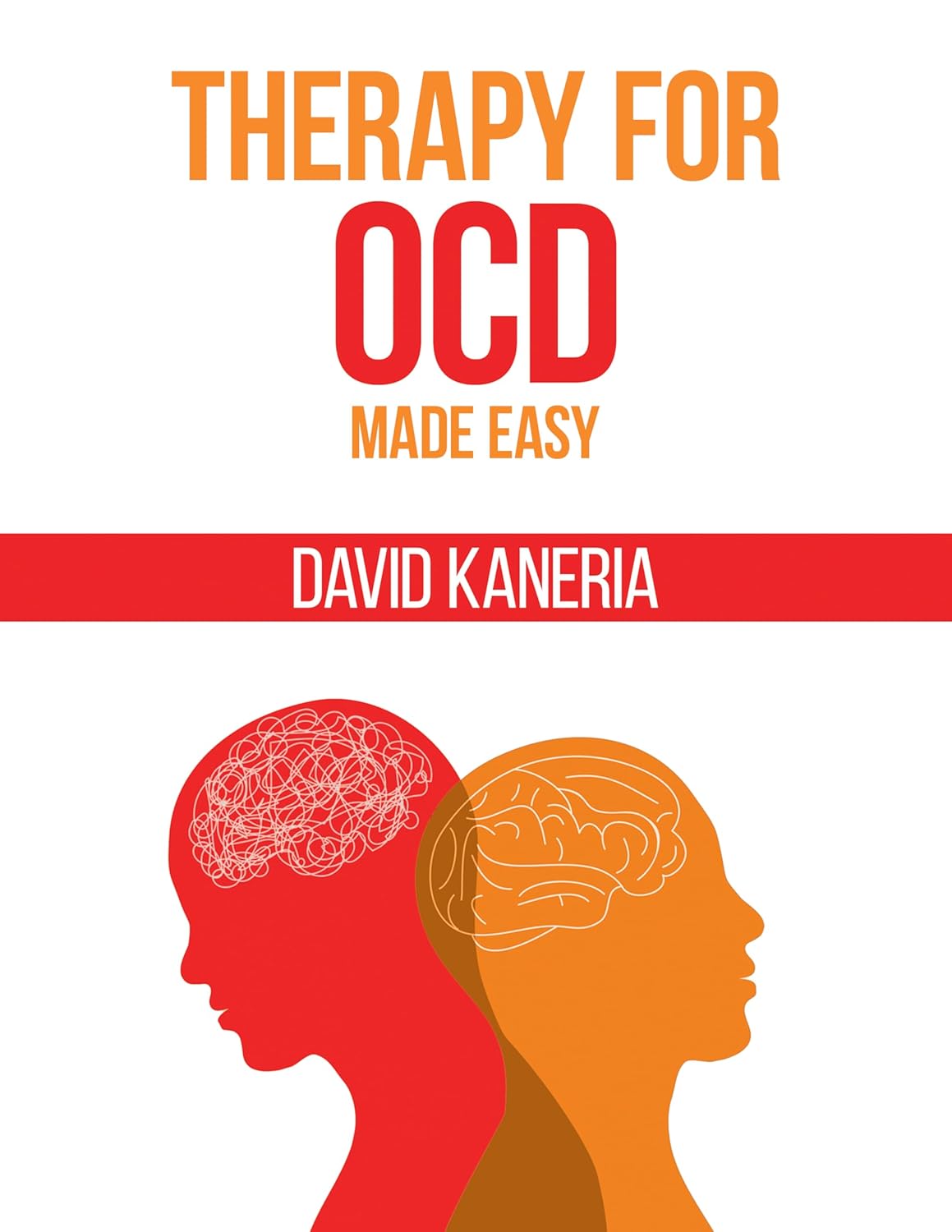 Therapy for OCD: Made Easy (Therapy Made Easy) eBook : Kaneria, David ...