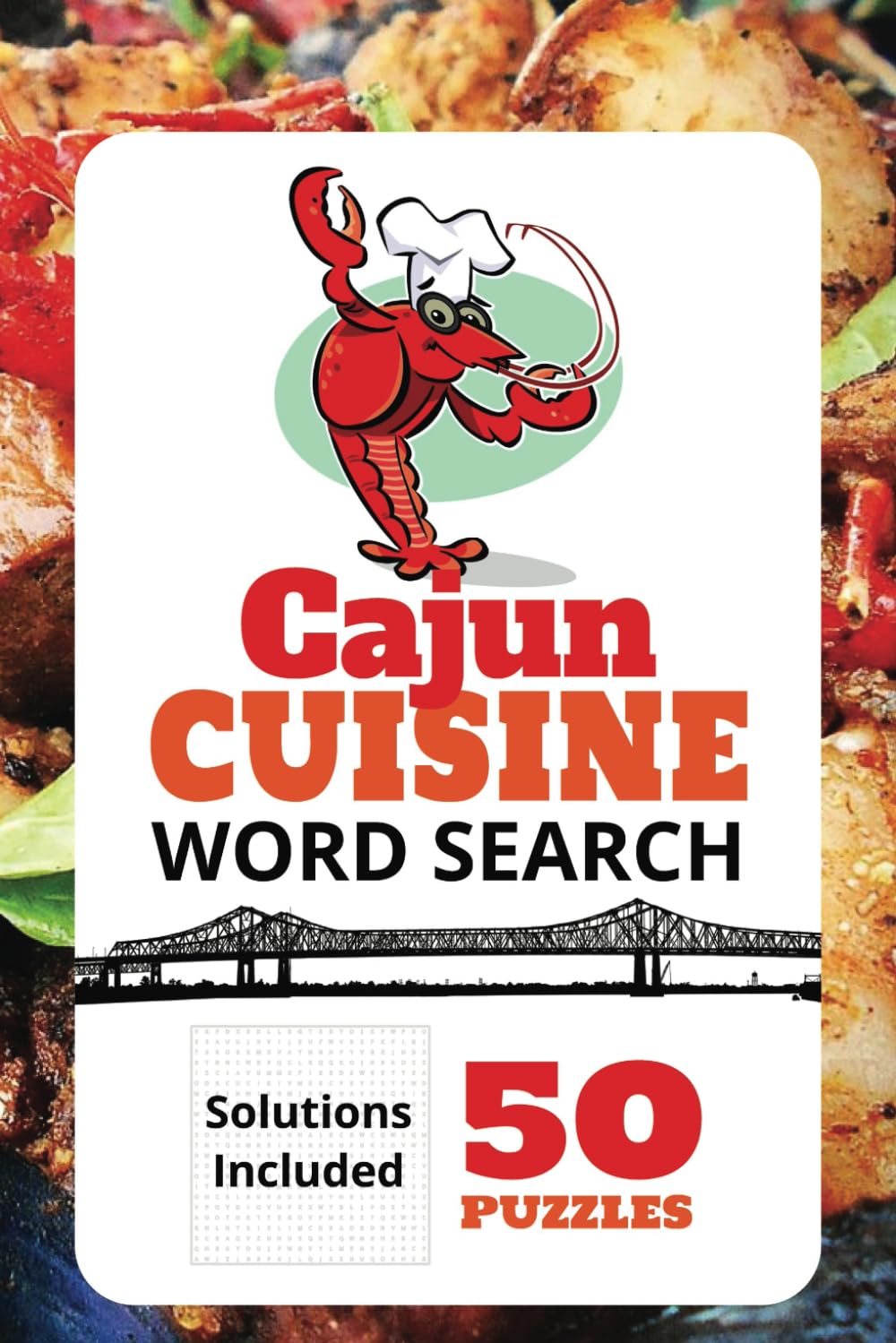 Cajun Cuisine Word Search Puzzle Book: Word Searches with Easy to Read ...