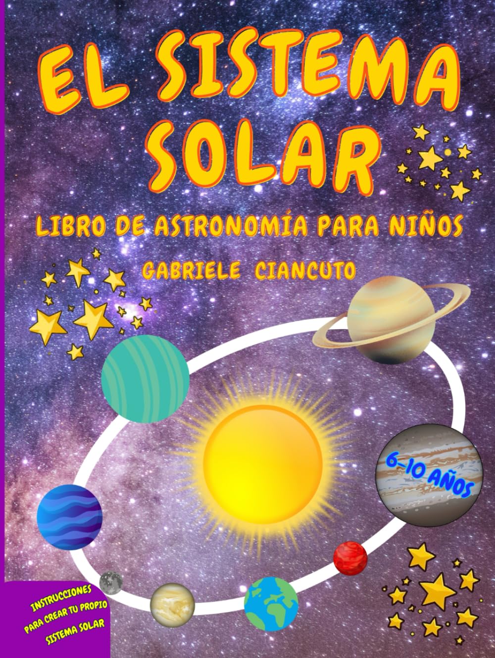 El Sistema Solar: Libro de Astronomía para Niños, de 6 a 10 años, un ...