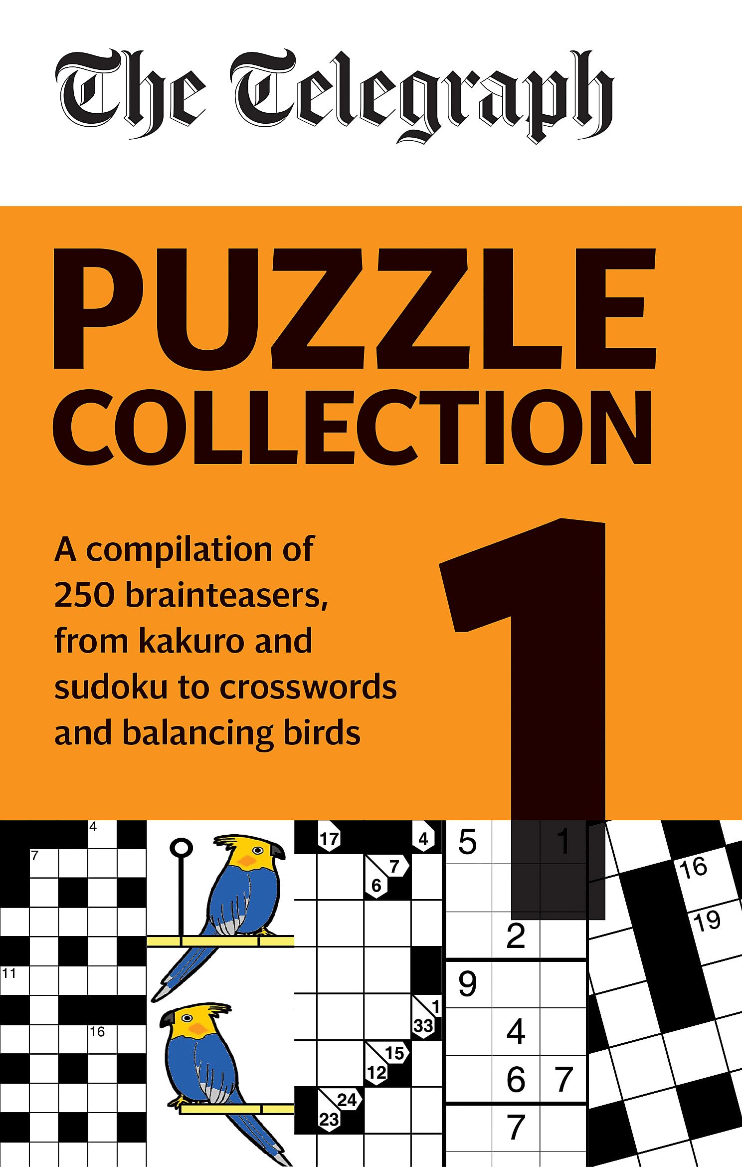 The Telegraph Puzzle Collection Volume 1: A compilation of brilliant ...