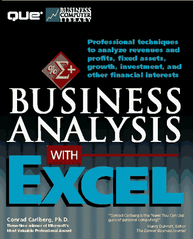 Business Analysis With Excel (Que Business Computer Library): Carlberg ...