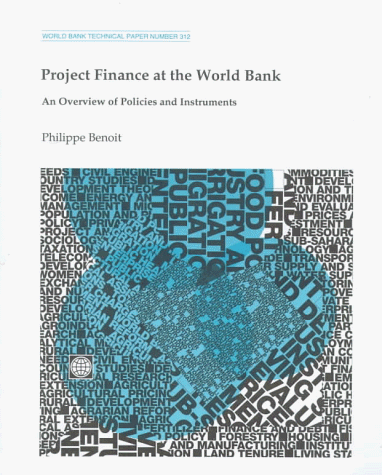 Buy Project Finance at the World Bank: An Overview of Policies and ...