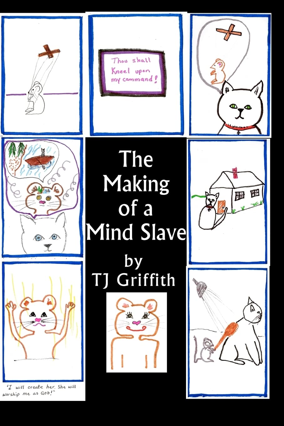 The Making Of A Mind Slave: The Story of Master Kitty and Mouse ...