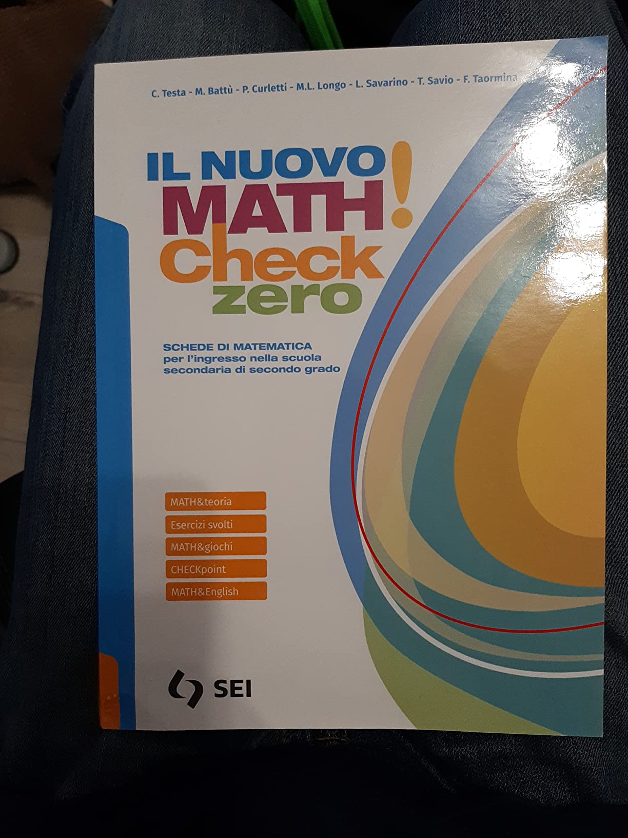 Math! Check 0. Per l'ingresso nella scuola secondaria di secondo grado ...